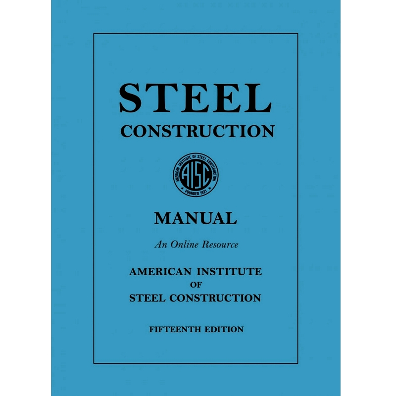 Steel Construction Manual PDF – 15th Edition, AISC Structural Guide